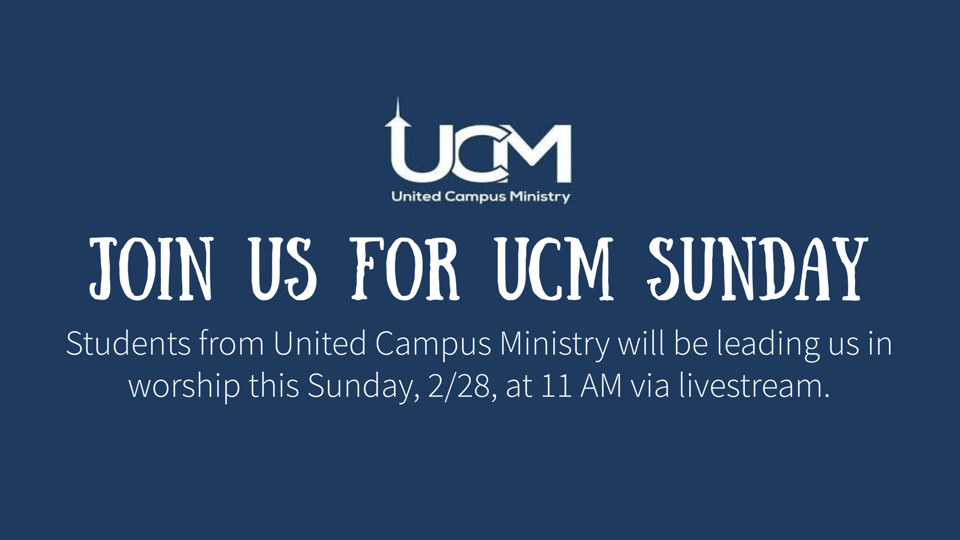 UCM Students Leading Us In Worship February - First United Presbyterian ...